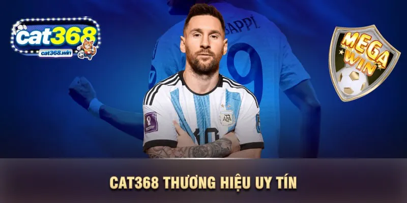 Cat368 - Thương Hiệu Cá Cược Số 1 Châu Á │Đăng Ký + 68k
